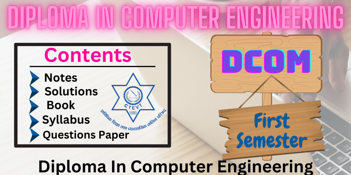 First Semester Computer Diploma Ctevt Notes 